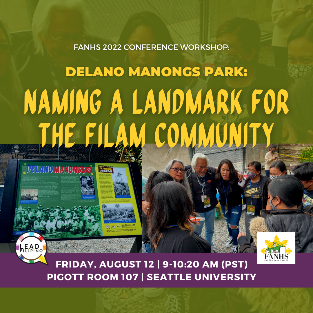 8.14.22 – 2022 FANHS Conference Workshop on “Delano Manongs Park ...